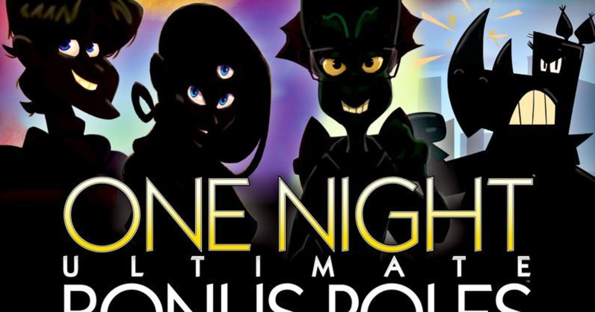 ワン・ナイト・アルティメット：ボーナス・ロールス（One Night Ultimate: Bonus Roles）｜ボードゲーム情報